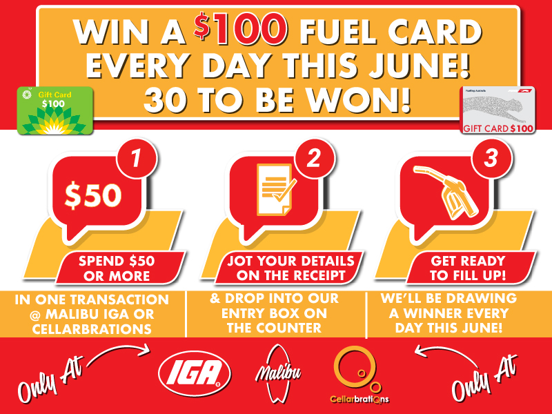 WIN A $100 FUEL CARD EVERY DAY THIS JUNE! – Malibu IGA